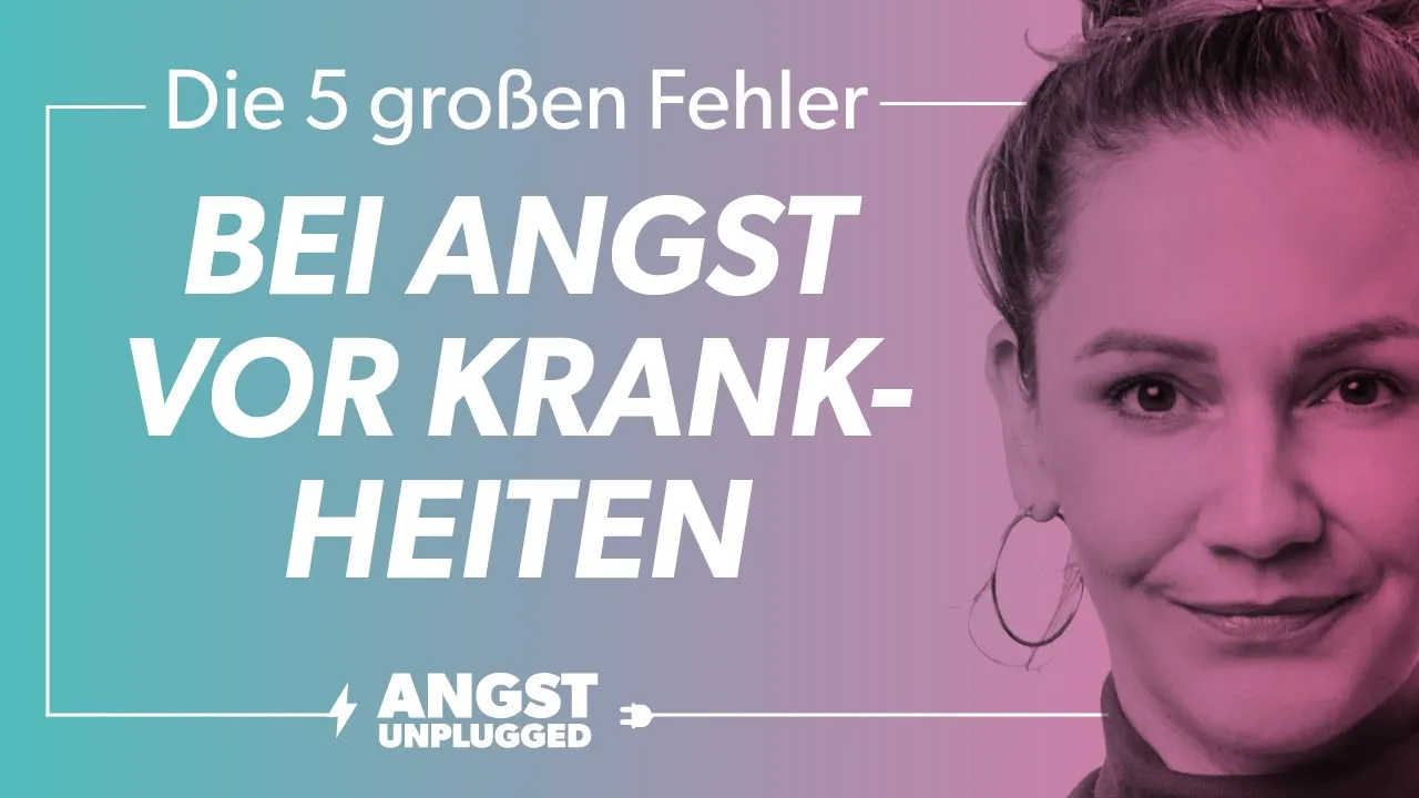 Angst vor Krankheiten: 5 Fehler, die du vermeiden solltest